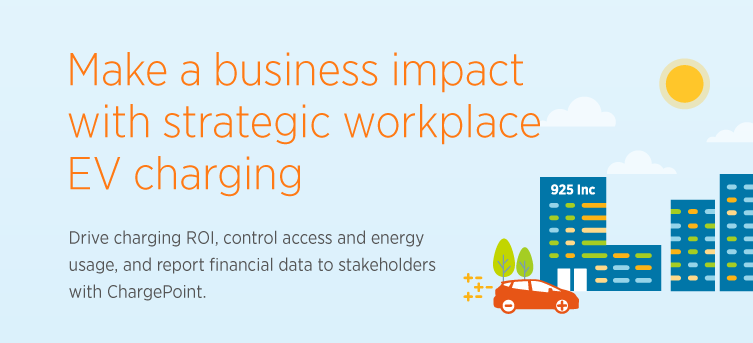 Make a business impact with strategic EV charging | ChargePoint